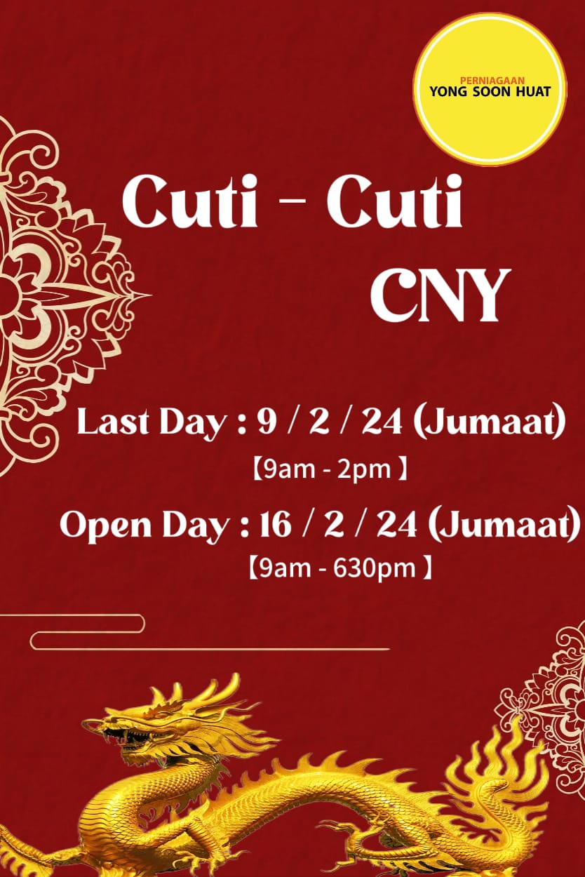 CNY 2024 Cuti Memo – Perniagaan Yong Soon Huat